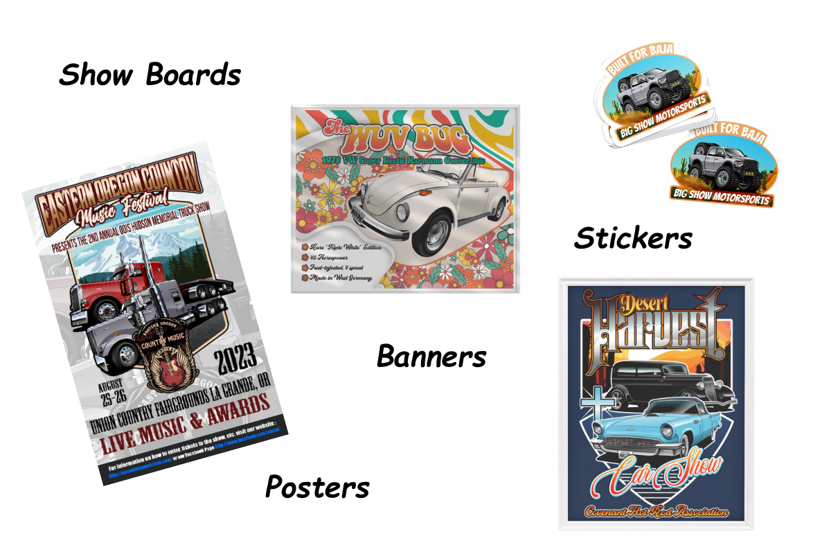 Custom Show Signs, Banners, and Merch